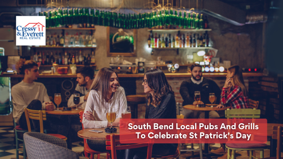 South Bend Local Pubs And Grills To Celebrate St Patrick's Day | Cressy ...